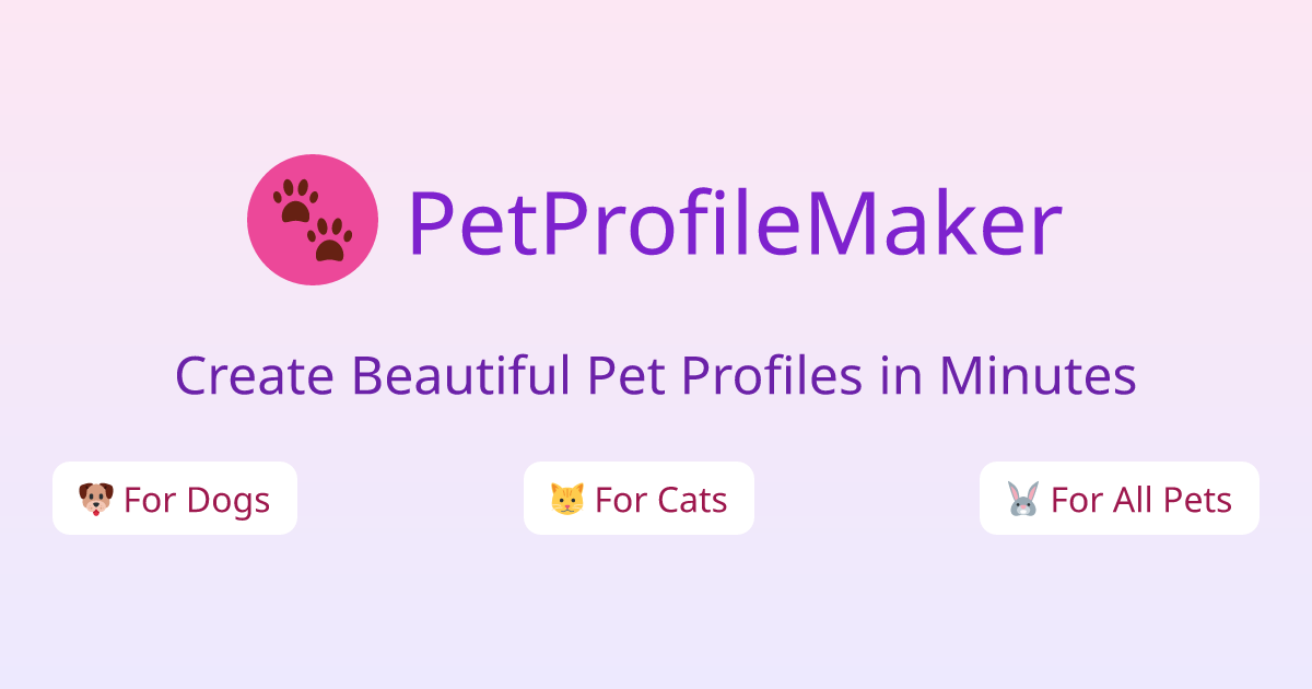 Create Shareable Pet Profiles | PetProfileMaker.com